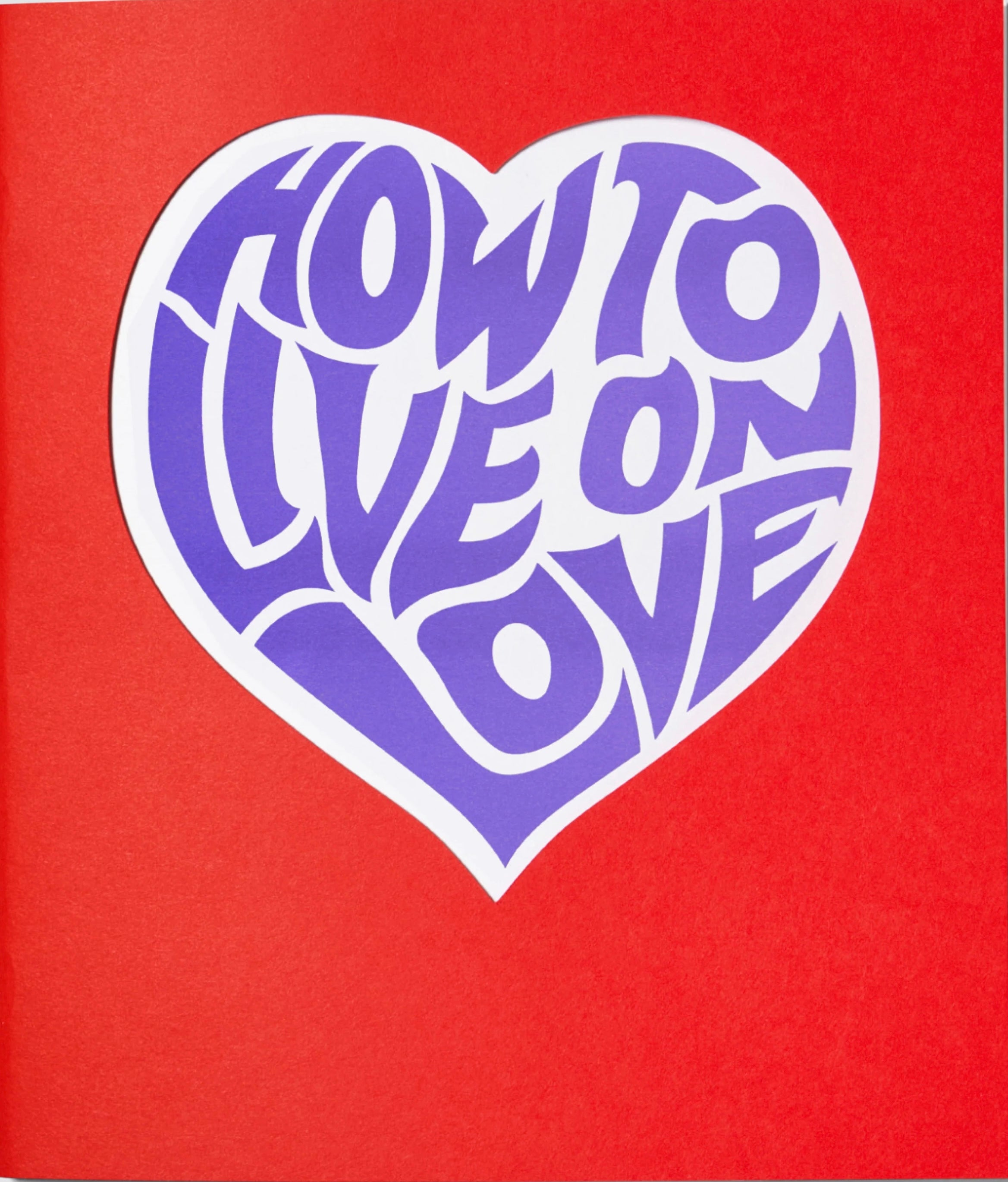 How To Live On Love – Issues Magazine Shop